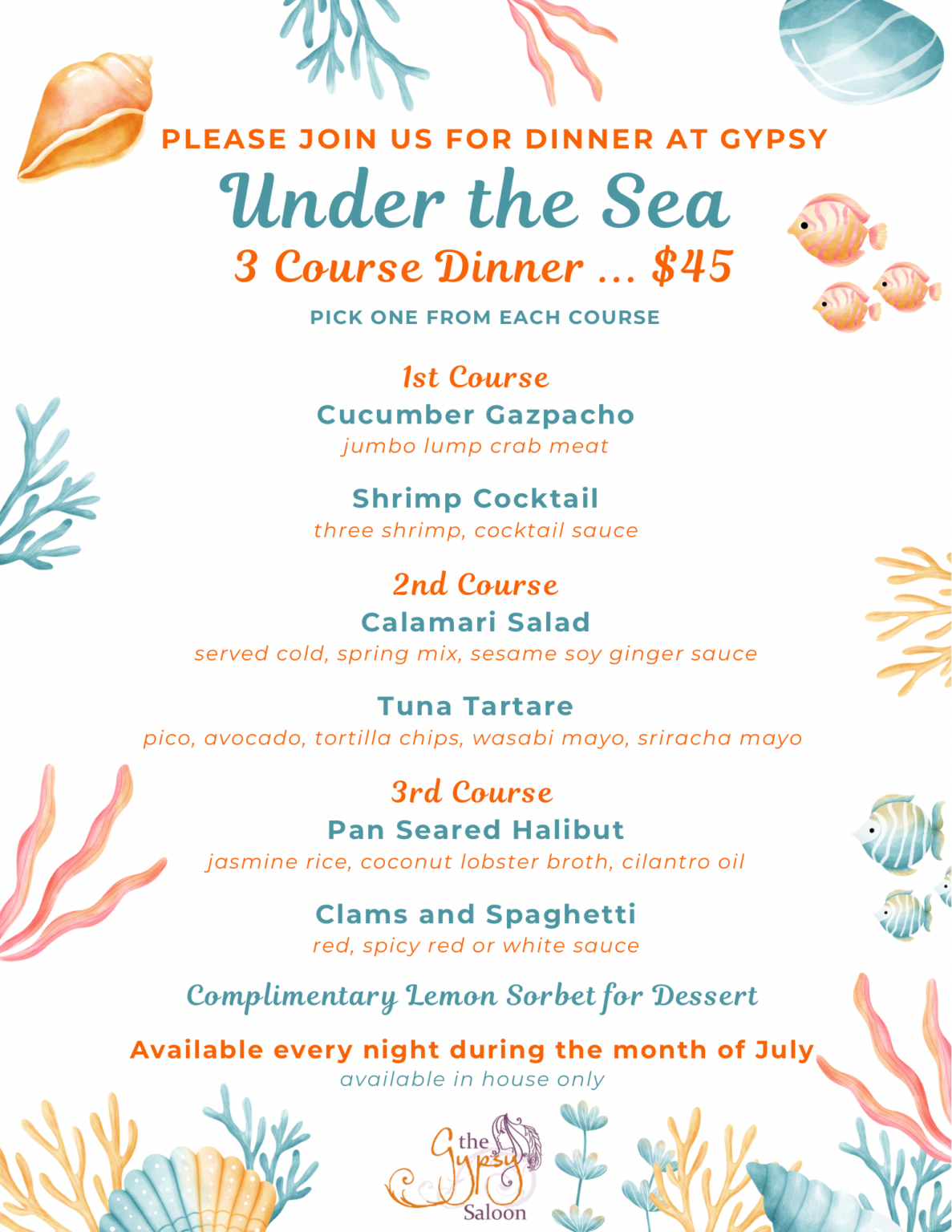 Gypsy Saloon featuring Under the Sea menu throughout July ...